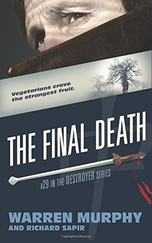 The Final Death (The Destroyer) by Warren Murphy | Goodreads
