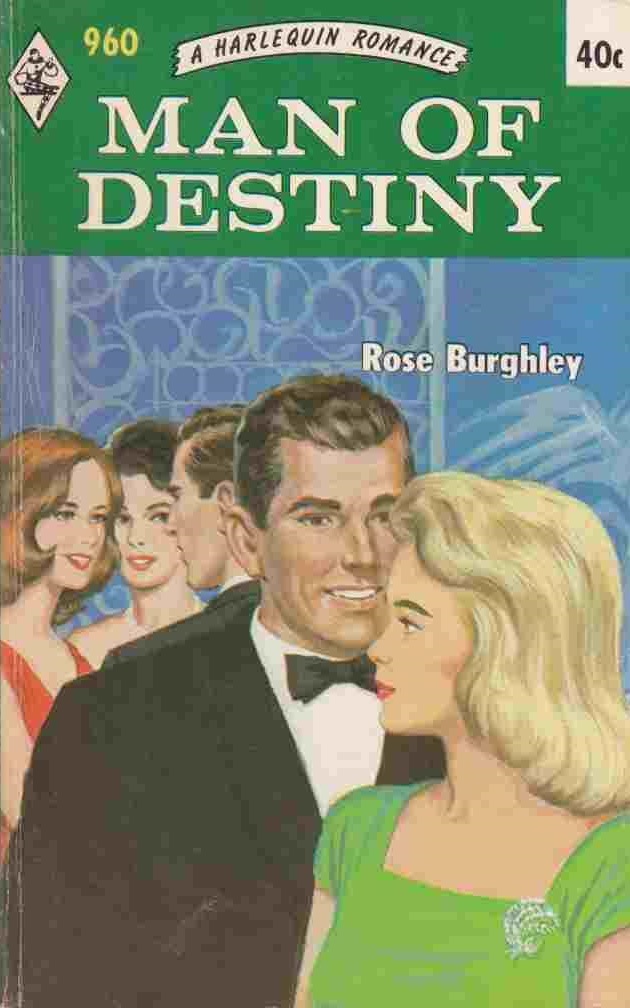 Man of Destiny by Rose Burghley | Goodreads