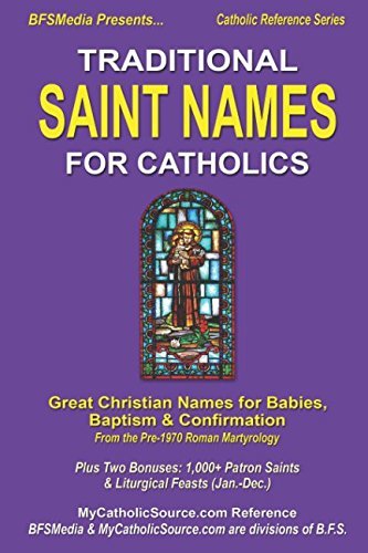 Traditional Saint Names For Catholics: Great Christian Names for Babies ...