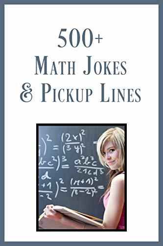 500+ Math Jokes & Pickup Lines: Humor for Math Geeks by Gifts of Humor ...