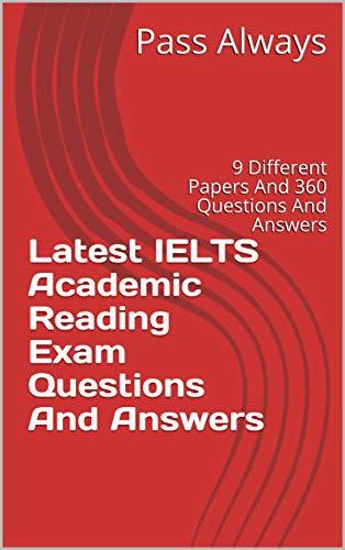 Latest IELTS Academic Reading Exam Questions And Answers: 9 Different ...