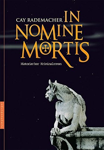 In Nomine Mortis by Cay Rademacher | Goodreads