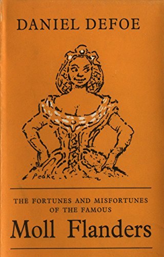 The Fortunes and Misfortunes of the Famous Moll Flanders by Daniel ...
