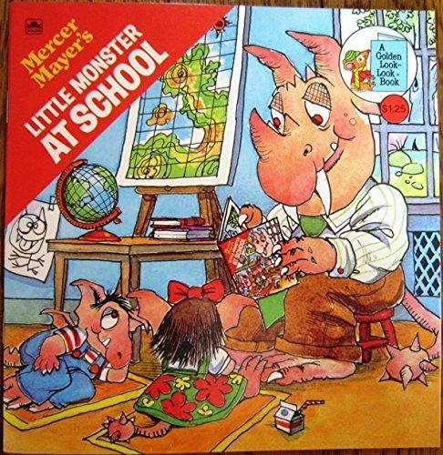 Mercer Mayer's: Little Monster at School by Mercer Mayer | Goodreads