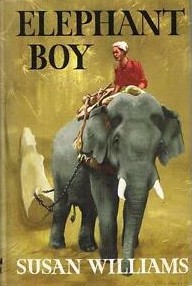 Elephant Boy by Susan Williams | Goodreads