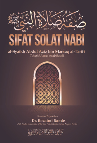 Sifat Solat Nabi by Al-Syaikh Abdul Aziz al-Tarifi | Goodreads