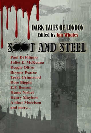 Soot and Steel by Ian Whates | Goodreads