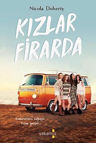 Kizlar Firarda by Nicola Doherty | Goodreads