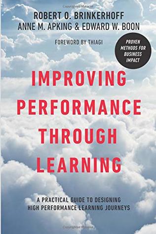 Improving Performance Through Learning: A Practical Guide for Designing ...