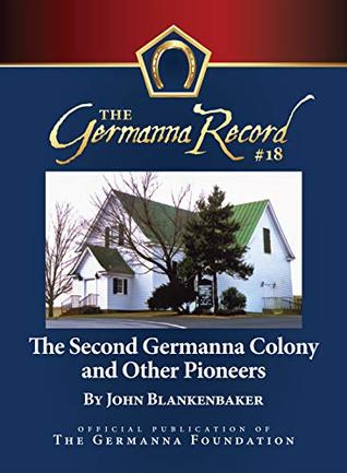 The Second Germanna Colony and Other Pioneers by John Blankenbaker ...