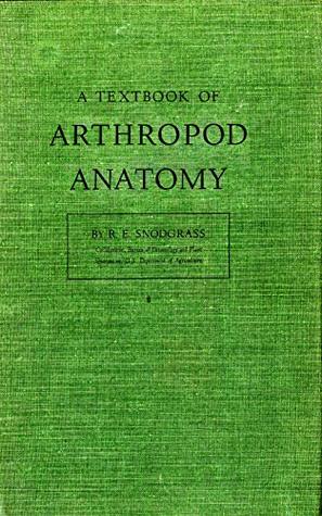 Textbook of Arthropod Anatomy by R.E. Snodgrass | Goodreads