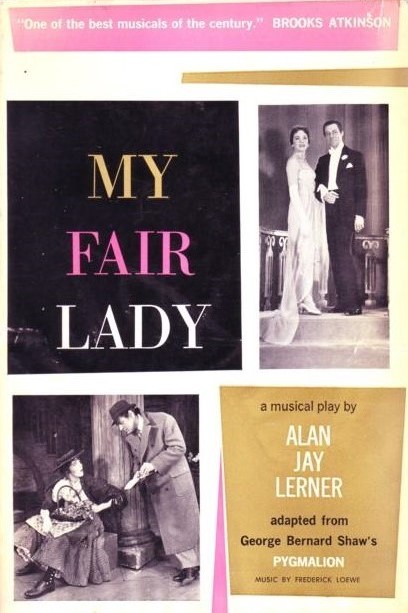 My Fair Lady: A Musical Play in Two Acts by Alan Jay Lerner | Goodreads