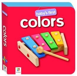 Baby's First Colors by Hinkler Books | Goodreads