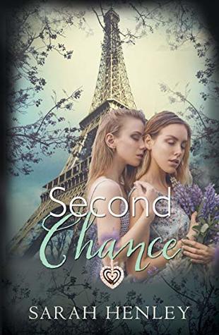 Second Chance by Sarah Henley | Goodreads