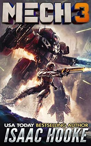 Mech 3 by Isaac Hooke | Goodreads