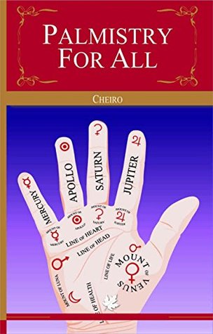 Palmistry for All by Cheiro | Goodreads