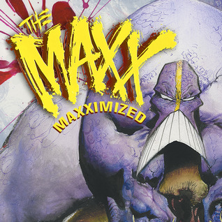 The Maxx: Maxximized (Collections) (7 Book Series) by Sam Kieth | Goodreads