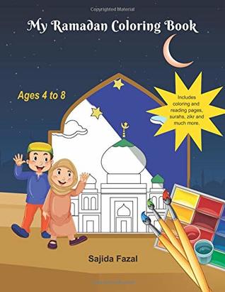 My Ramadan Coloring Book: For Ages 4 to 8 by Sajida Fazal | Goodreads