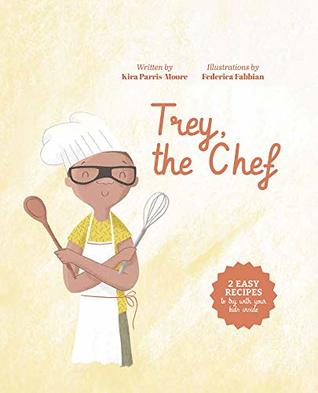 Trey, the Chef by Kira Parris-Moore | Goodreads