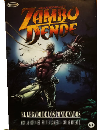 Zambo Dendé: El legado de los condenados by Nicolás Rodriguez | Goodreads