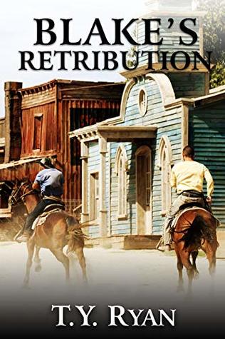 Blake’s Retribution by T.Y. Ryan | Goodreads