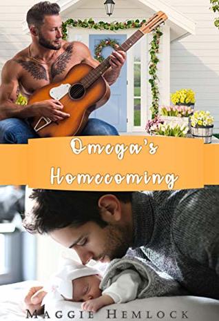 Omega's Homecoming (Hemlock Wolf Pack Saga #5) by Maggie Hemlock ...