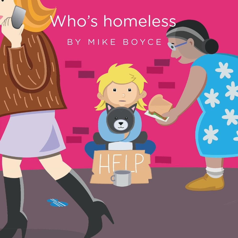 Who's Homeless (1) by Mike Boyce | Goodreads