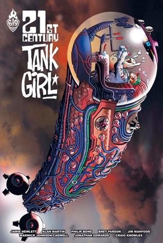21st Century Tank Girl by Alan C. Martin | Goodreads