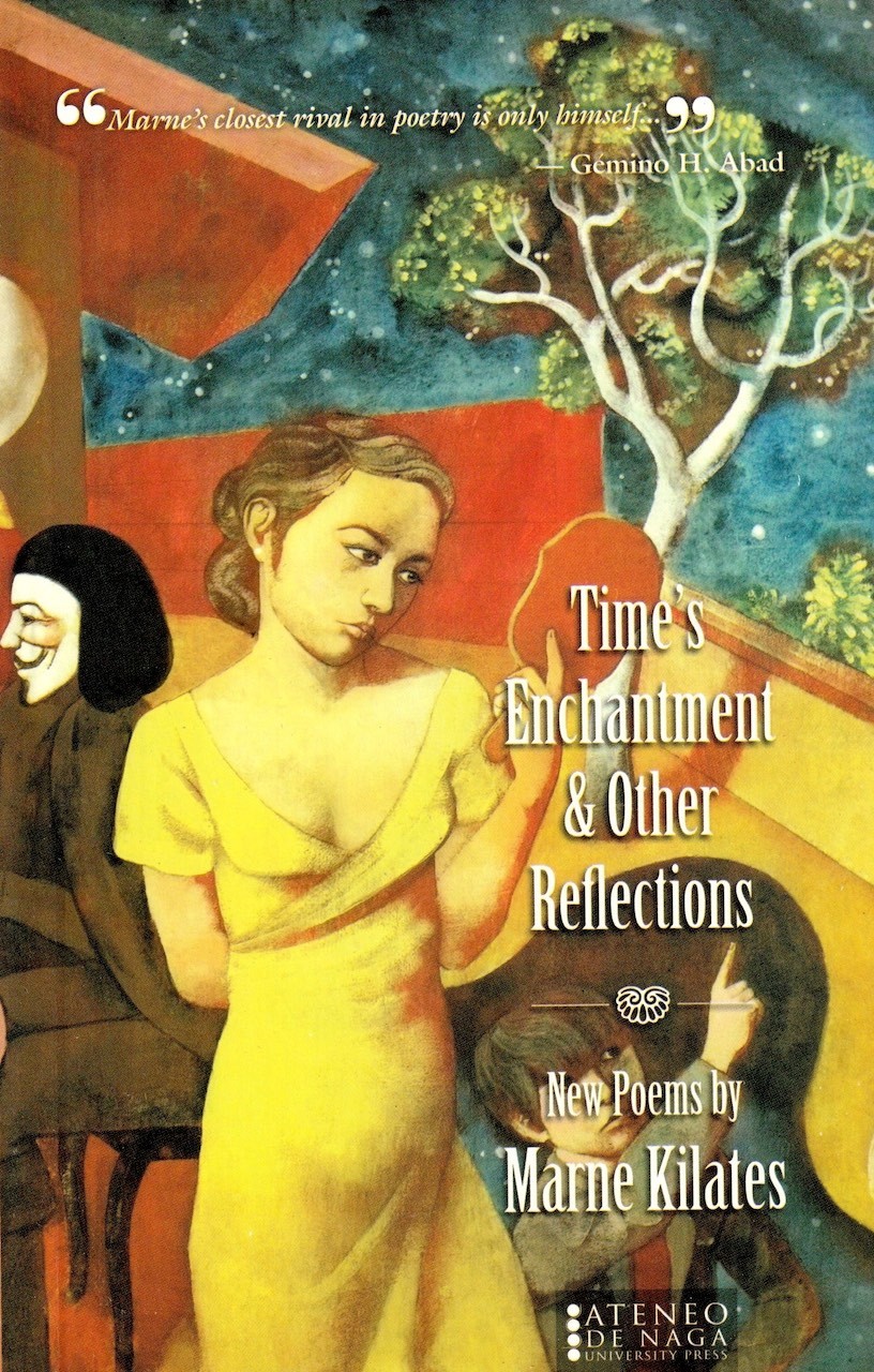 Time's Enchantment & Other Reflections by Marne L. Kilates | Goodreads