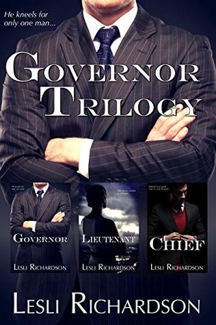 Governor Trilogy: Governor / Lieutenant / Chief by Lesli Richardson ...