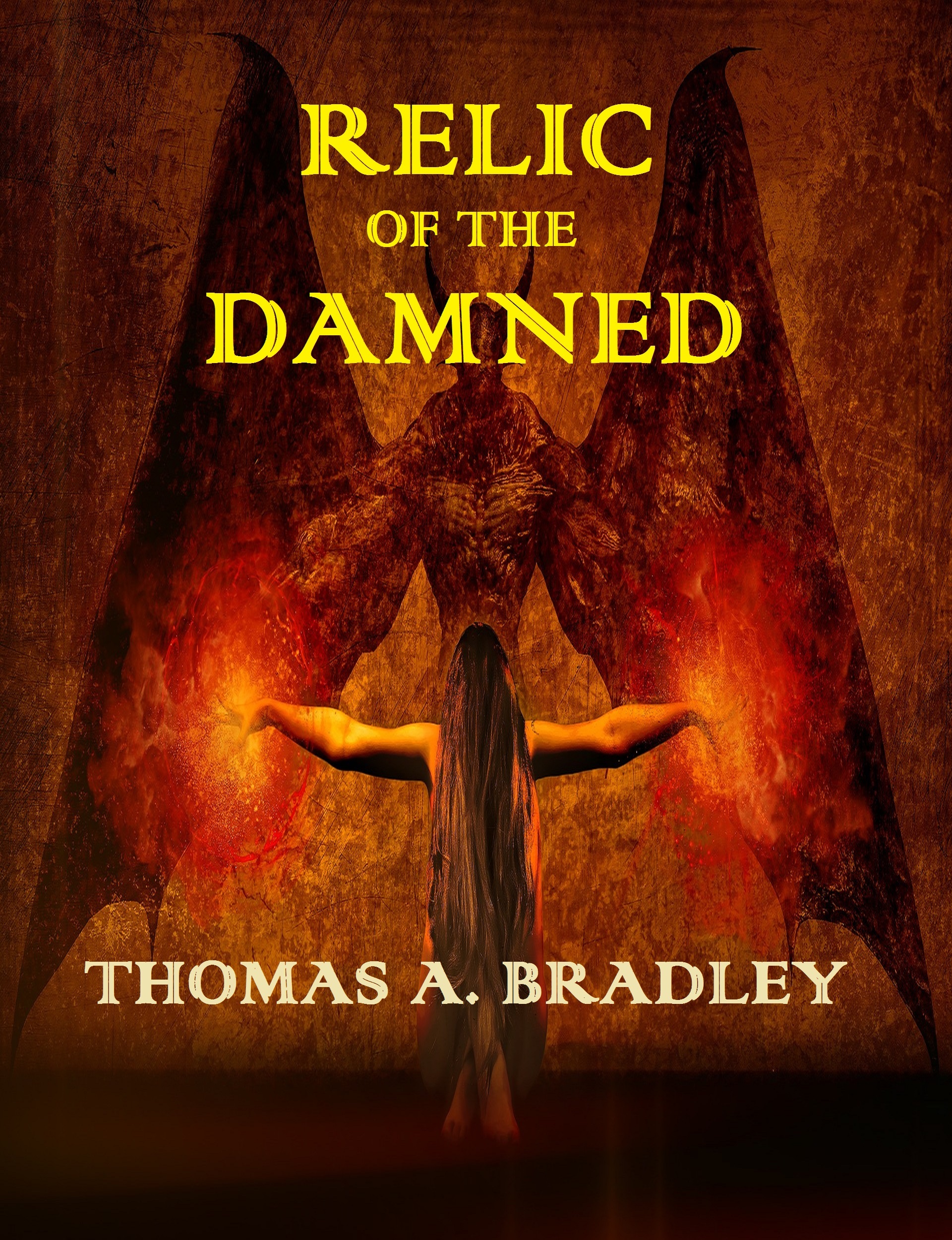 Relic of the damned by Thomas A. Bradley | Goodreads