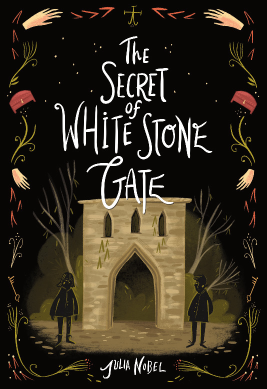 The Secret of White Stone Gate (Black Hollow Lane, #2) by Julia Nobel ...