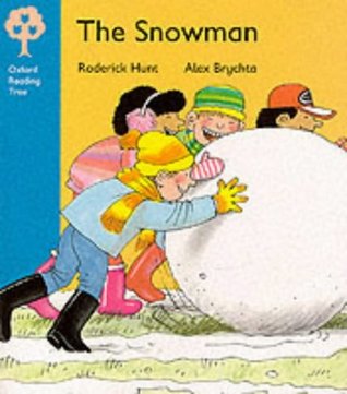 Oxford Reading Tree: Stage 3: More Stories: Snowman by Roderick Hunt ...