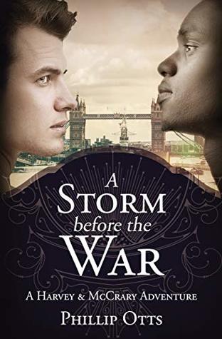 A Storm Before the War: A Harvey & McCrary Adventure by Phillip Otts ...