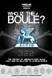 Who Iz The Boulé?: The History of America's First Black Fraternity and ...