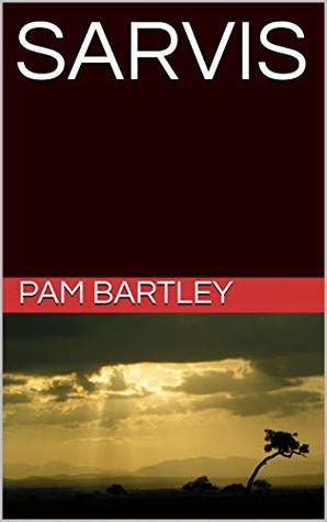 SARVIS by pam bartley | Goodreads