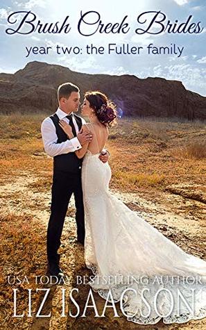 The Fuller Family in Brush Creek Complete Romance Collection by Liz ...