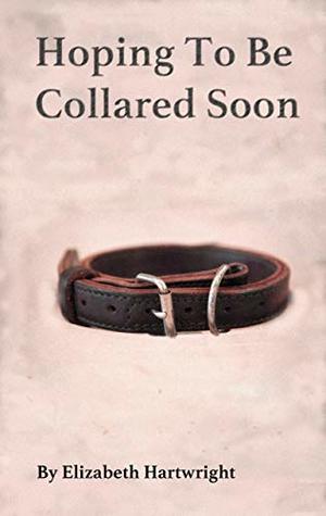 Hoping To Be Collared Soon: The reign of humanity ends. by Elizabeth ...