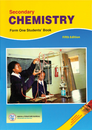 Secondary Chemistry Form One Students' Book by Kenya | Goodreads
