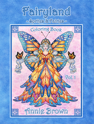 Fairyland -Sprites and Fairies- Coloring Book Vol. 1 by Annie Brown ...
