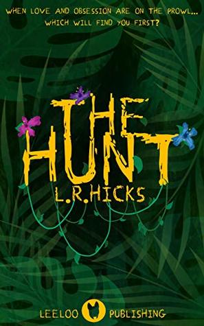 The Hunt by L.R. Hicks | Goodreads