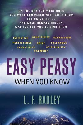 Easy Peasy: when you know by L F Radley | Goodreads