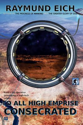 To All High Emprise Consecrated (Stone Chalmers) by Raymund Eich ...