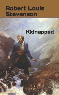 Kidnapped by Robert Louis Stevenson | Goodreads