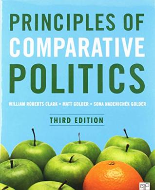 Principles of Comparative Politics [with CQ Researcher: Global Issues ...