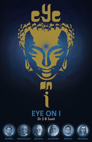 Eye on I by S.B. Sunit | Goodreads