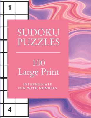 Sudoku Puzzles 100 Large Print: Fun With Numbers, Intermediate Puzzles ...