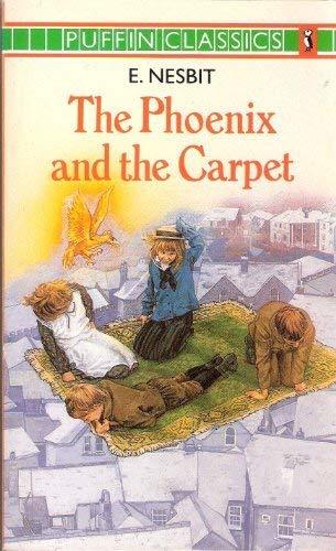 The Phoenix and the Carpet by E. Nesbit | Goodreads