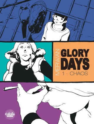 Glory Days (1. Chaos) by Merwan | Goodreads