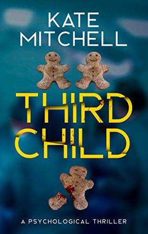 Third Child by Kate Mitchell | Goodreads